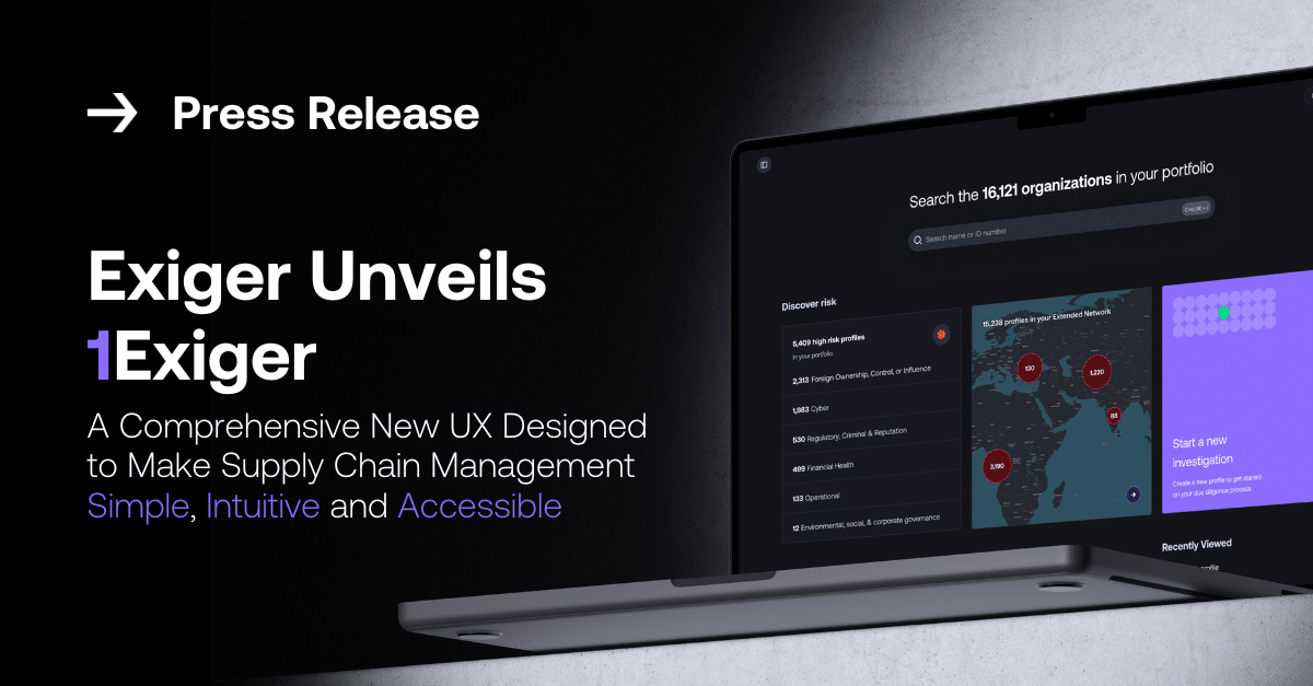 Exiger Unveils 1Exiger, A Comprehensive New UX Designed to Make Supply ...