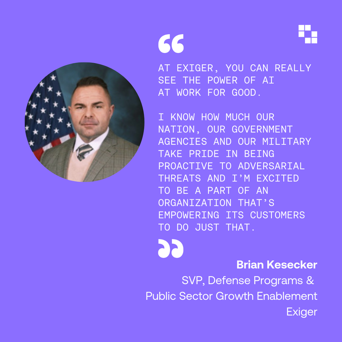 Exiger Hires Brian Kesecker as SVP, Defense Programs & Public Sector ...