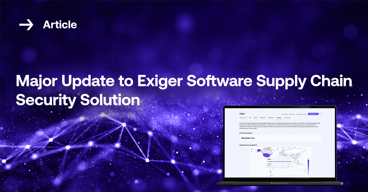 Major Update to Exiger Software Supply Chain Security Solution - Exiger